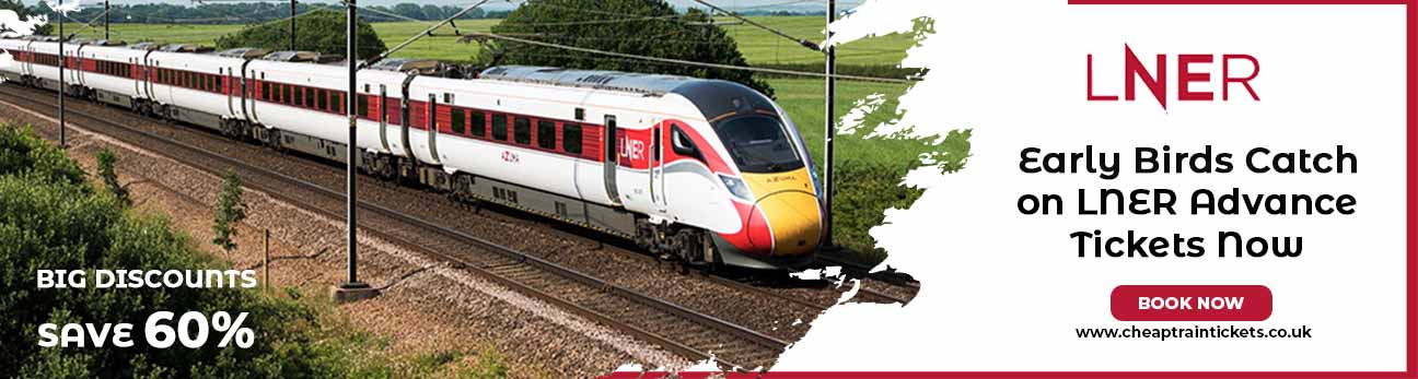 LNER | London North Eastern Railway Tickets with Trainline
